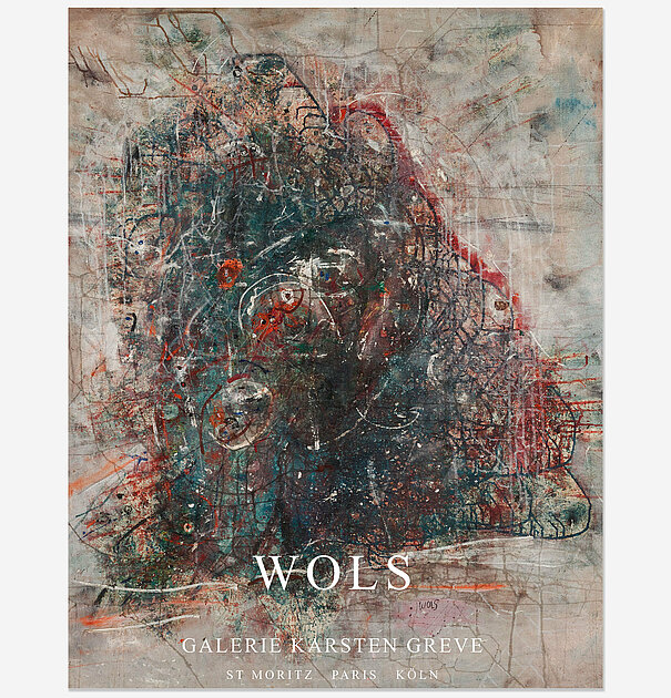 Wols Galerie Karsten Greve St. Moritz, Paris, Köln